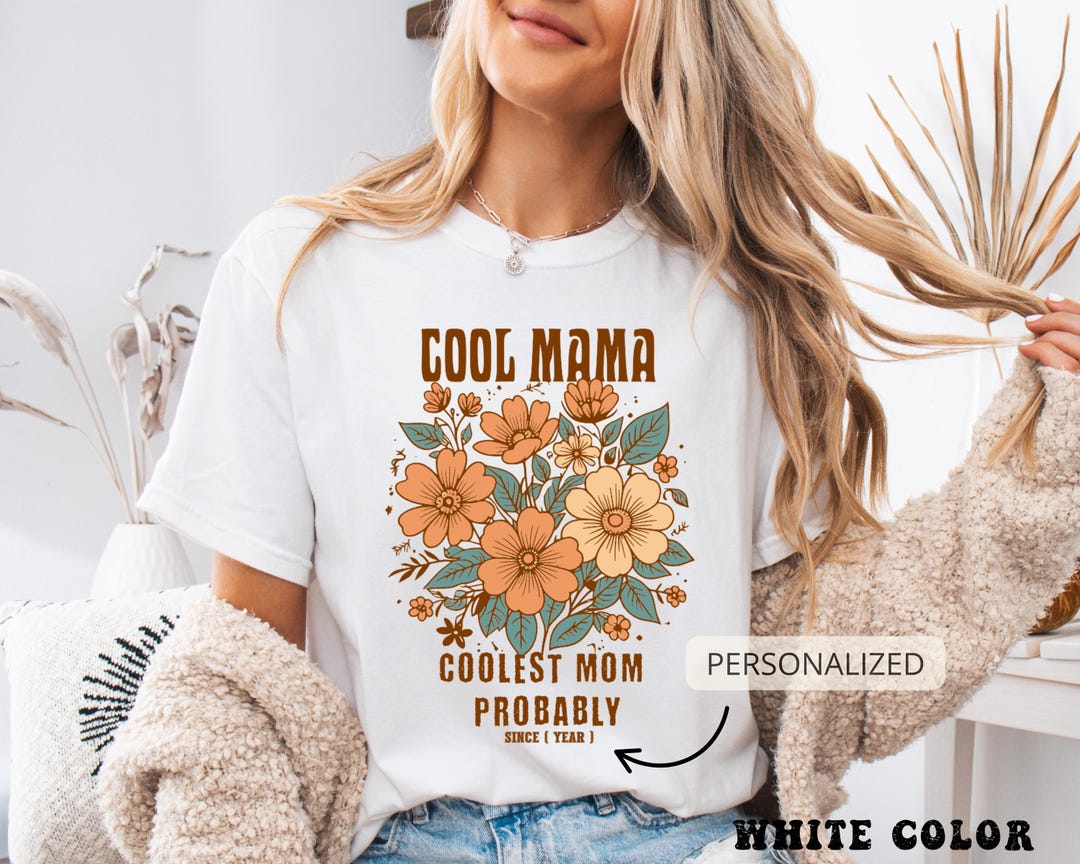 Cool Mama Shirt, Personalized Funny Mom Tee, Custom Year Gift for Her ...