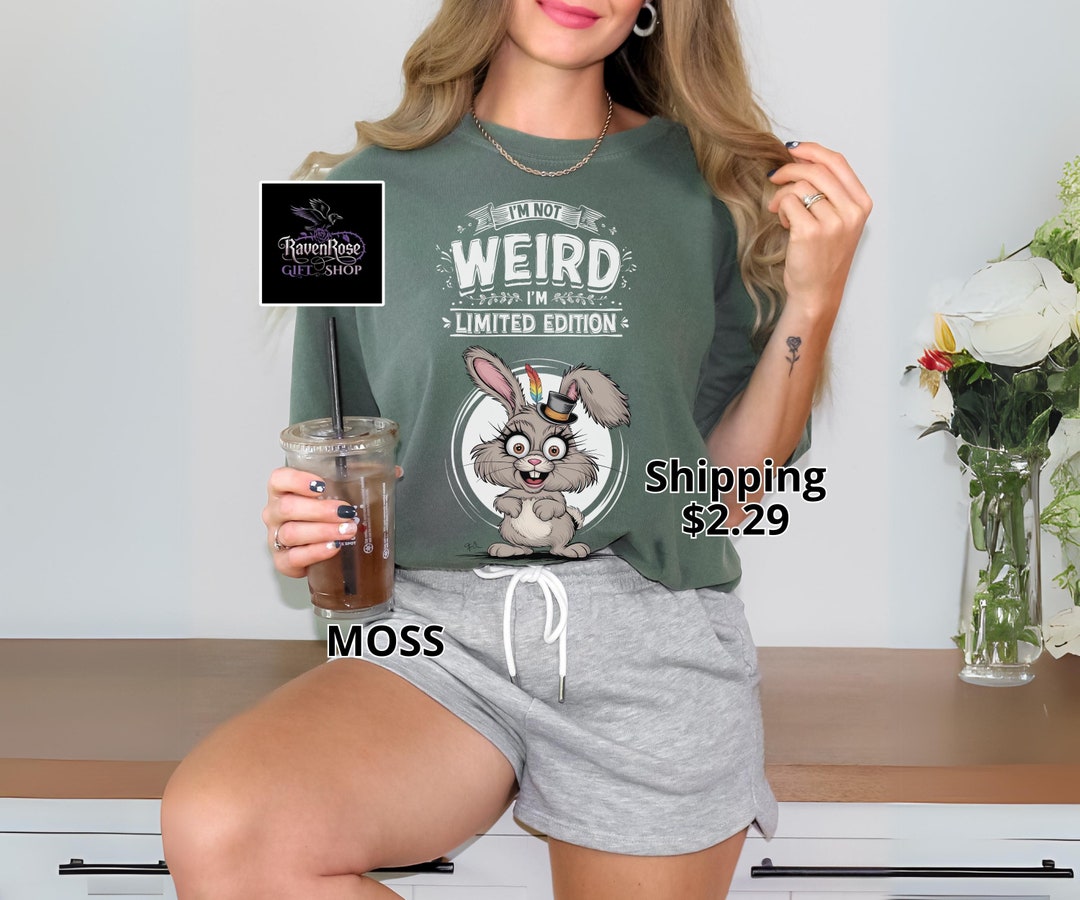 Comfort Colors Funny Bunny T-shirt, Cute Graphic Tee, I'm Not Weird I'm ...