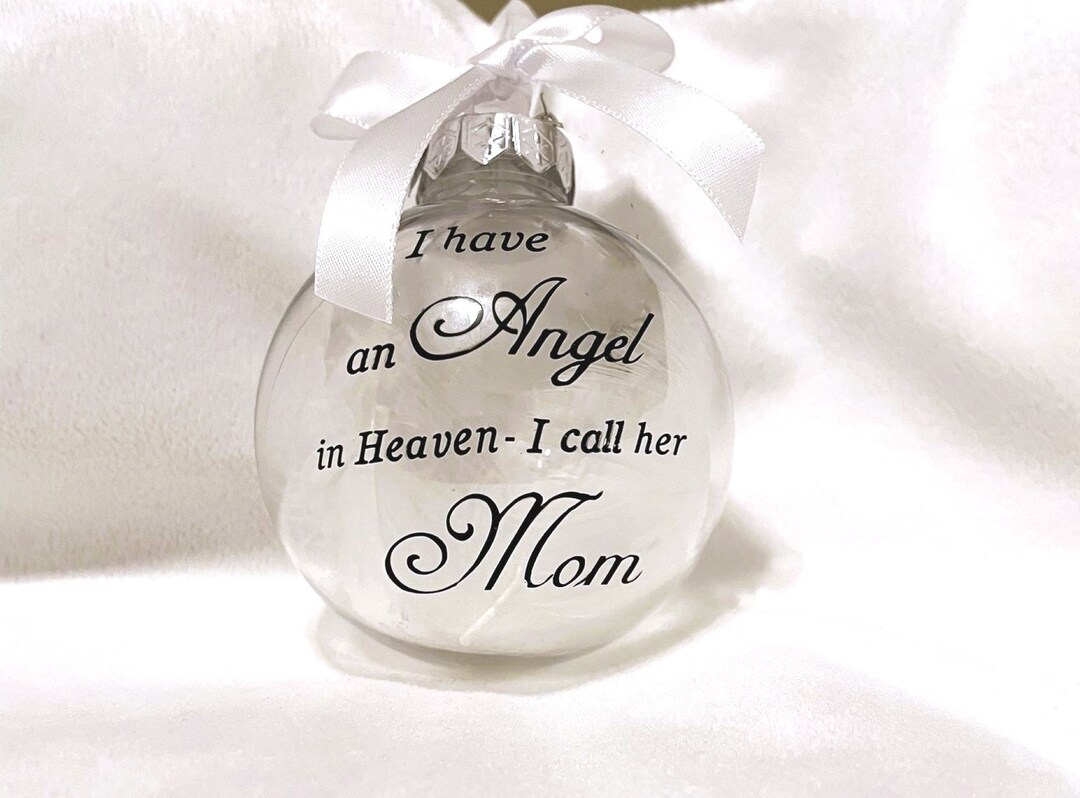 Angel Christmas Tree Deceased/passing Mom Ornament - "i Have an Angel ...