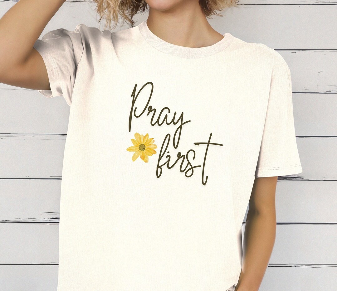 Pray Shirt, Christian T-shirt, Religious Shirt, Bible Shirt, Pray T ...