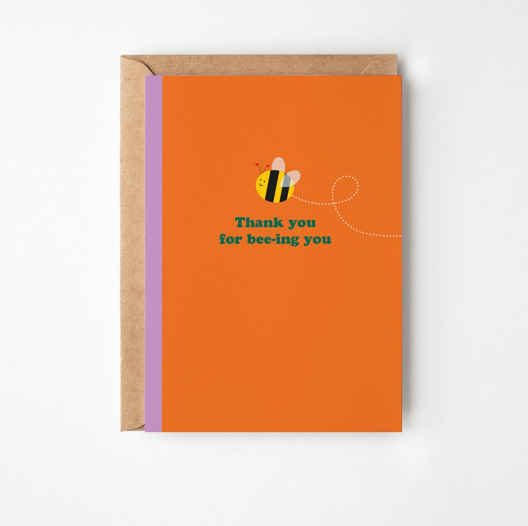 Thank You for Bee-ing You Greetings Card | Bee Card - Etsy