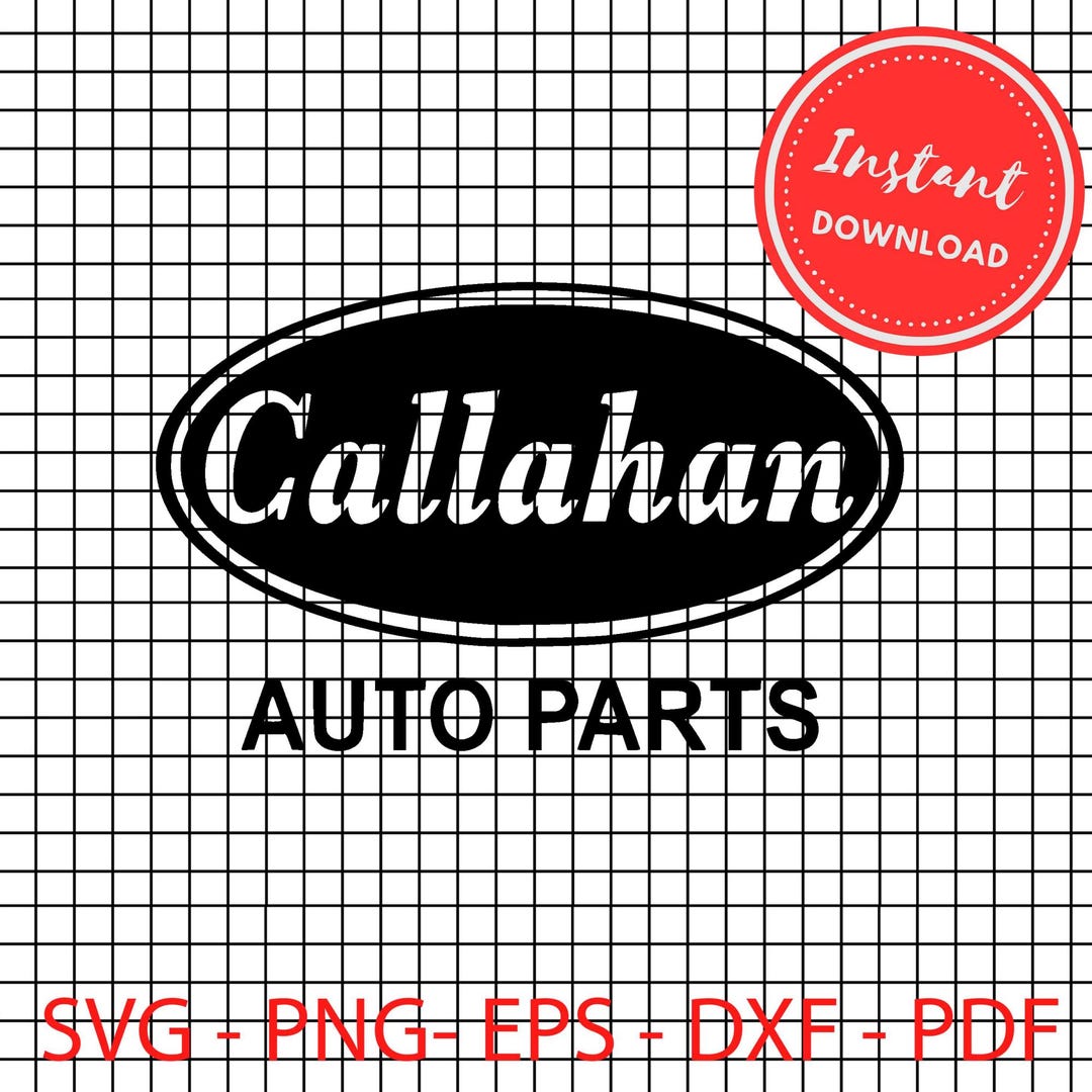 Callahan Auto Parts Svg Png Tommy Boy Cricut Cutting - Etsy