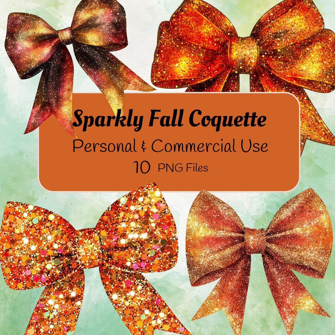 Sparkly Fall Coquette Bows Clipart | Fall Vibes Coquette | Coquette Png ...