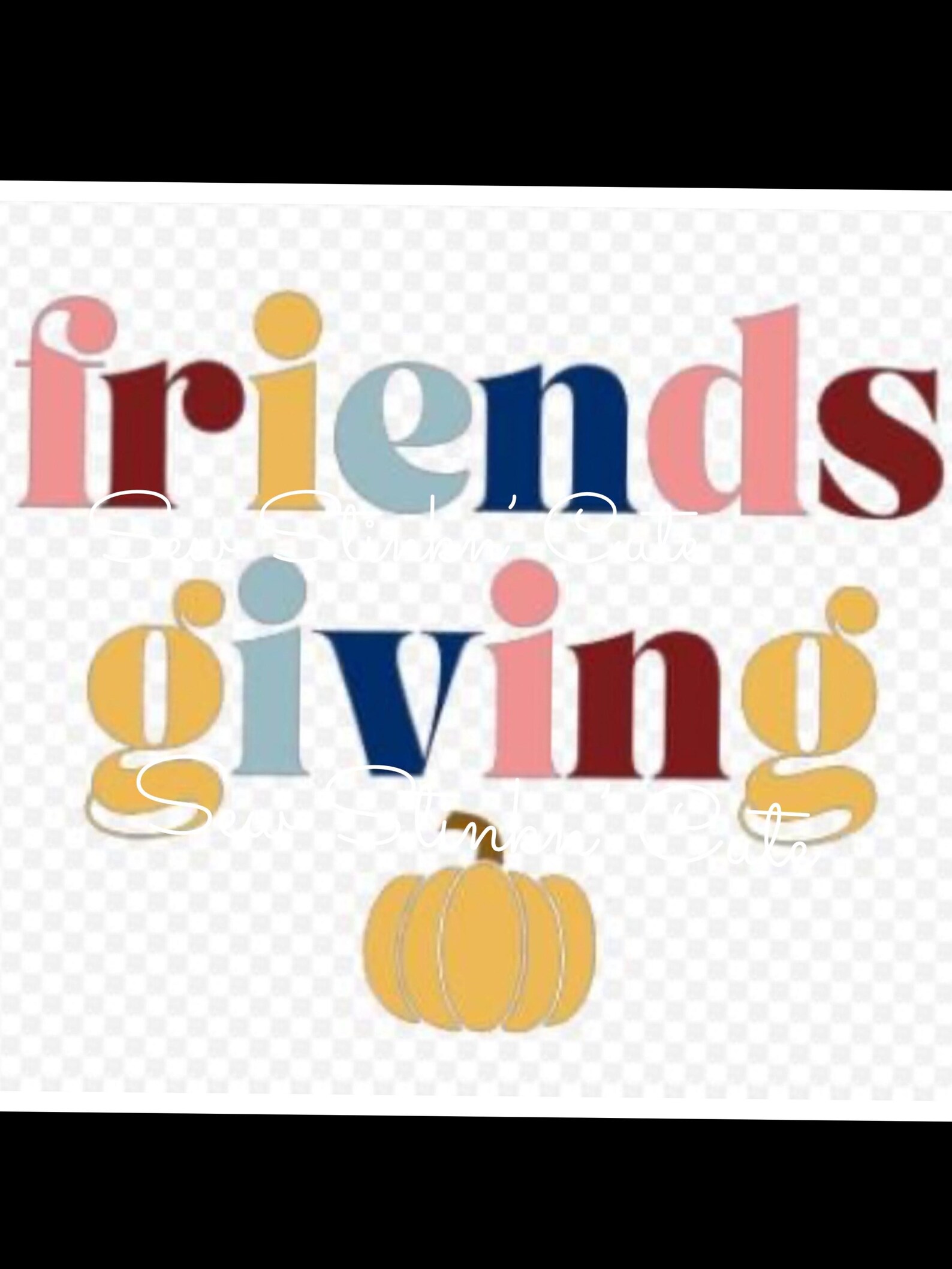 Friendsgiving SVG, Friendsgiving 2024 PNG, Happy Friendsgiving Png ...