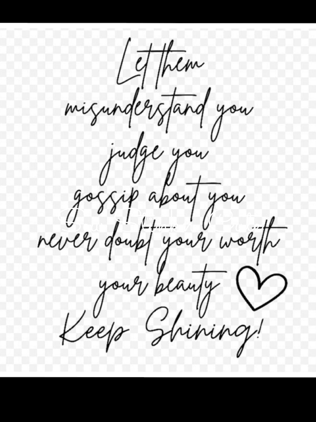 Let Them Quote PNG, Keep Shining Png, Inspirational Png, Self Worth Png ...