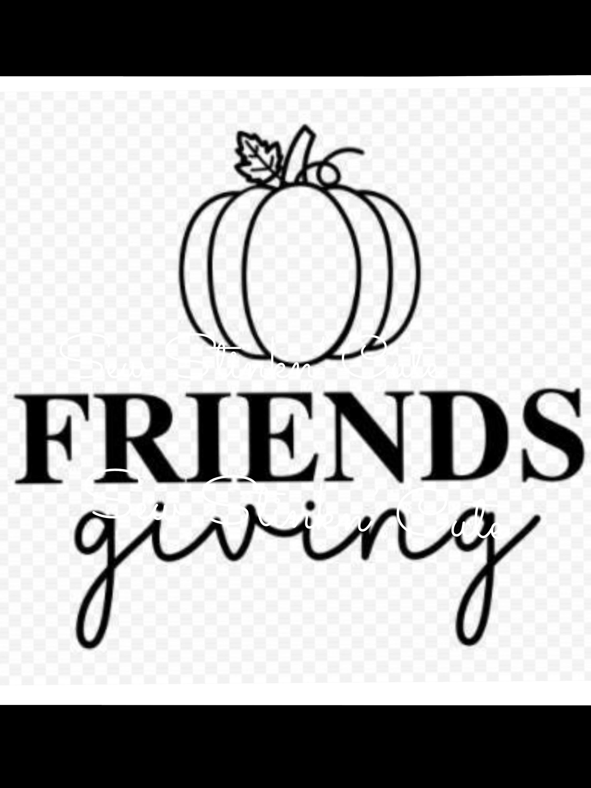 Friendsgiving SVG, Friendsgiving 2024 PNG, Happy Friendsgiving Png ...