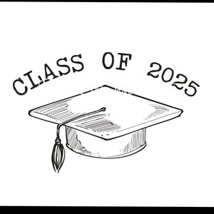 Class of 2025 Graduation Cap PNG, Senior Shirt Design, Graduation ...
