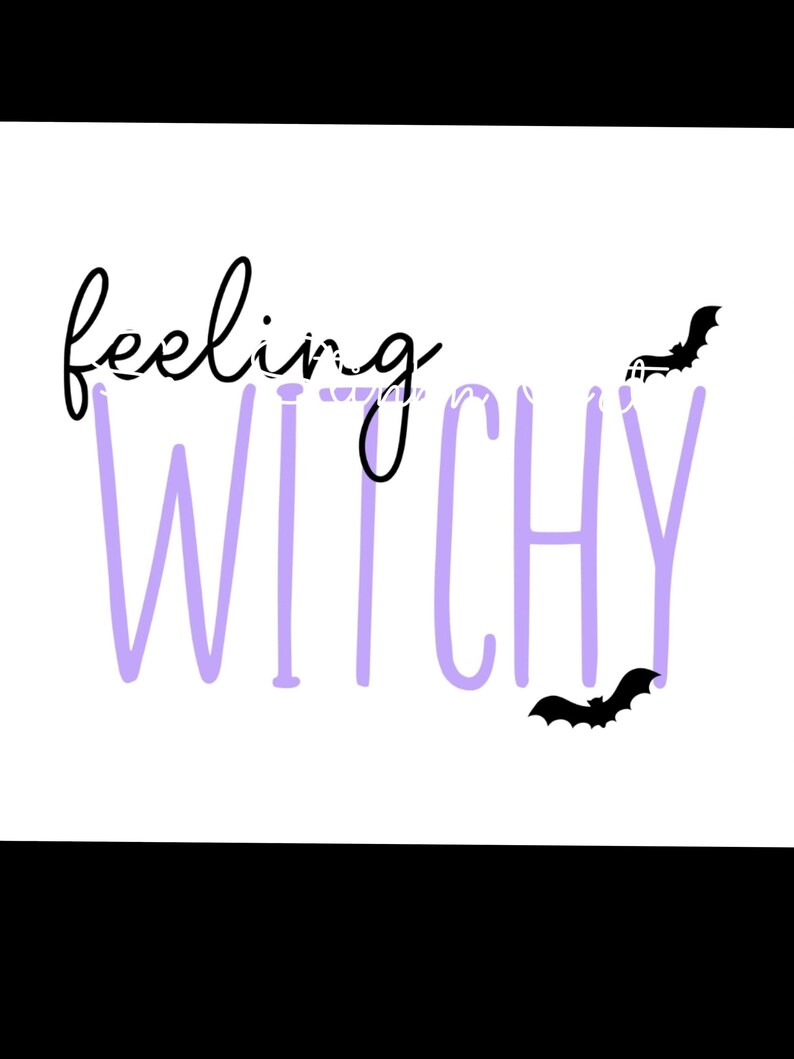 Feeling Witchy Png, Funny Witch PNG, Witchy Vibes Design, Funny ...