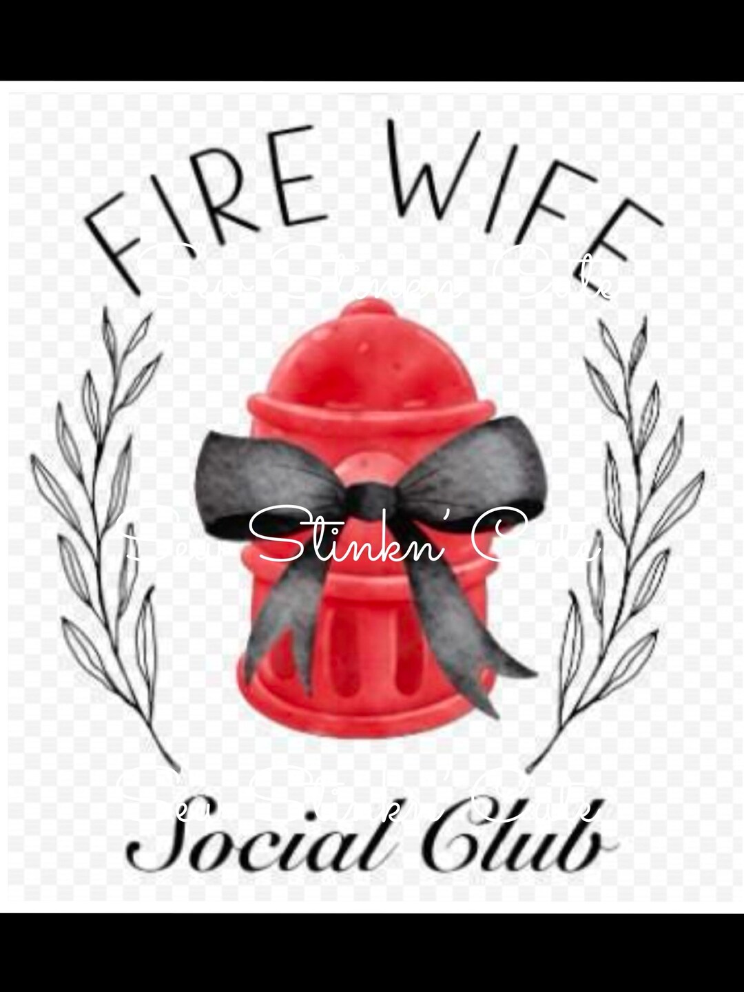 Fire Wife Social Club Coquette Png, Fire Hydrant and Bows, Firefighter ...