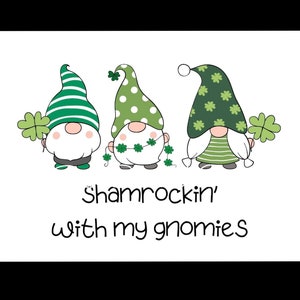 Shamrockin With My Gnomes PNG, St. Patrick's Day Digital File, St ...