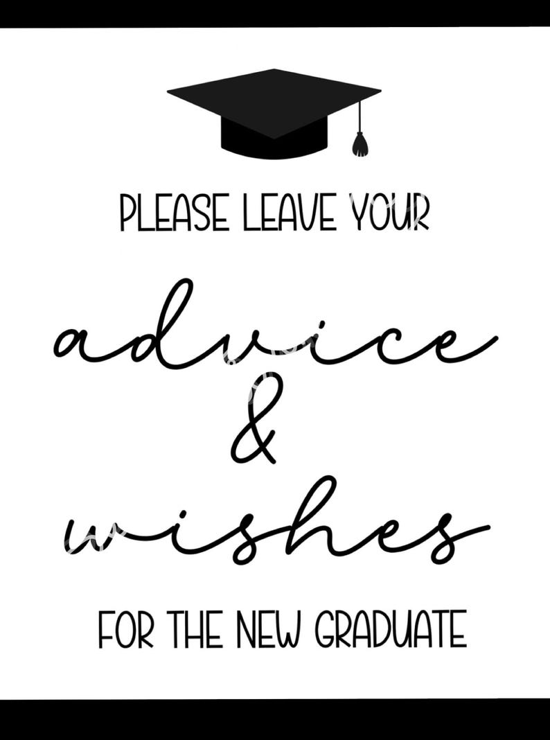 Advice and Wishes for the Graduate Printable Sign and Cards, Graduation ...