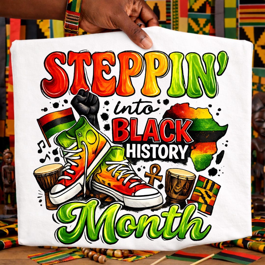 Steppin' Into Black History Month PNG, Sneakers Sublimation Design ...