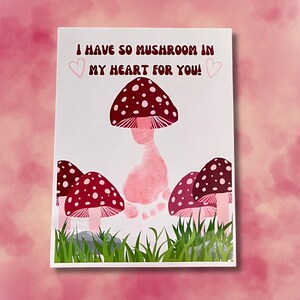 Printable Valentines Day Footprint, so Mushroom in My Heart, Mushroom ...