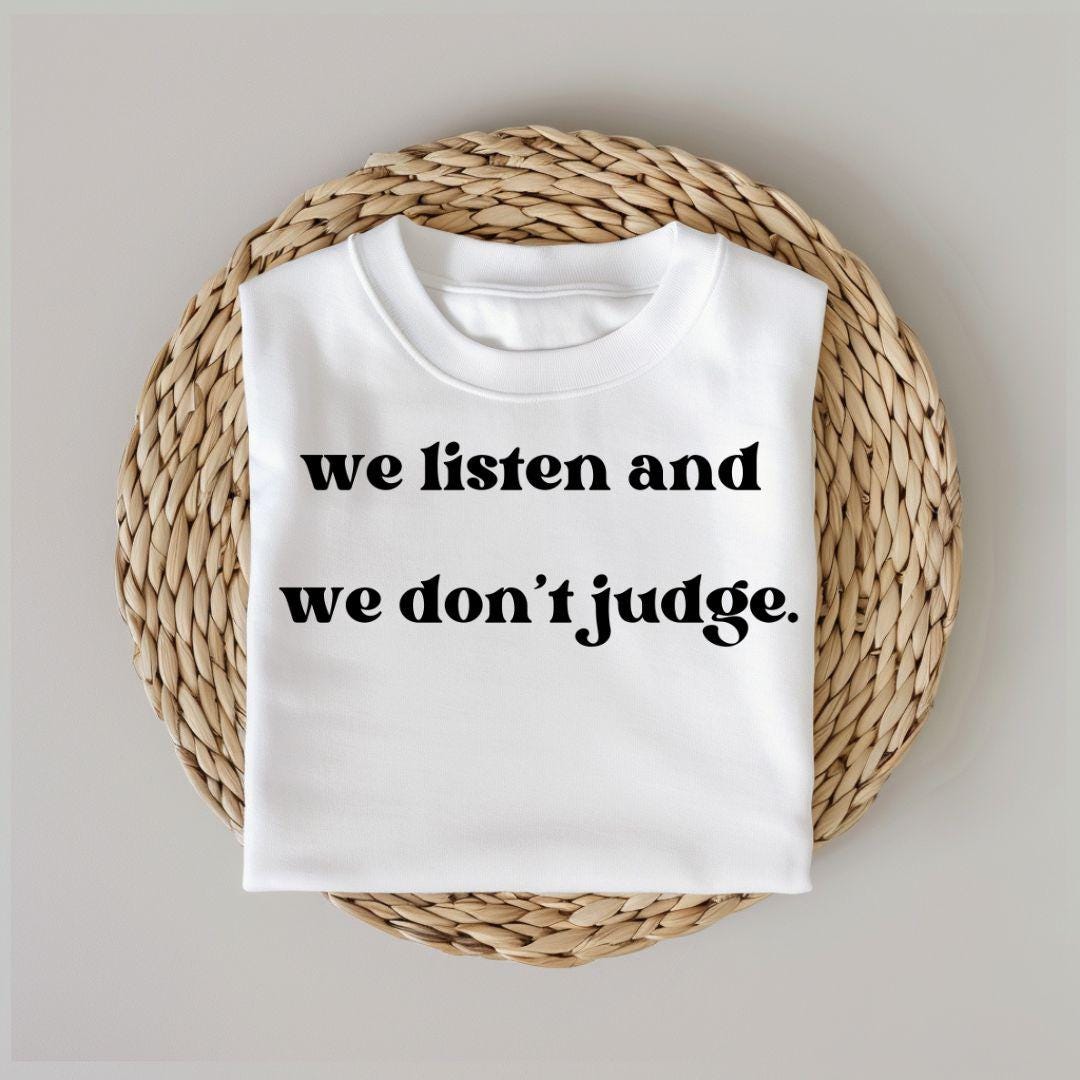 We Listen and We Don't Judge Png,trending Png,trending Social Media ...
