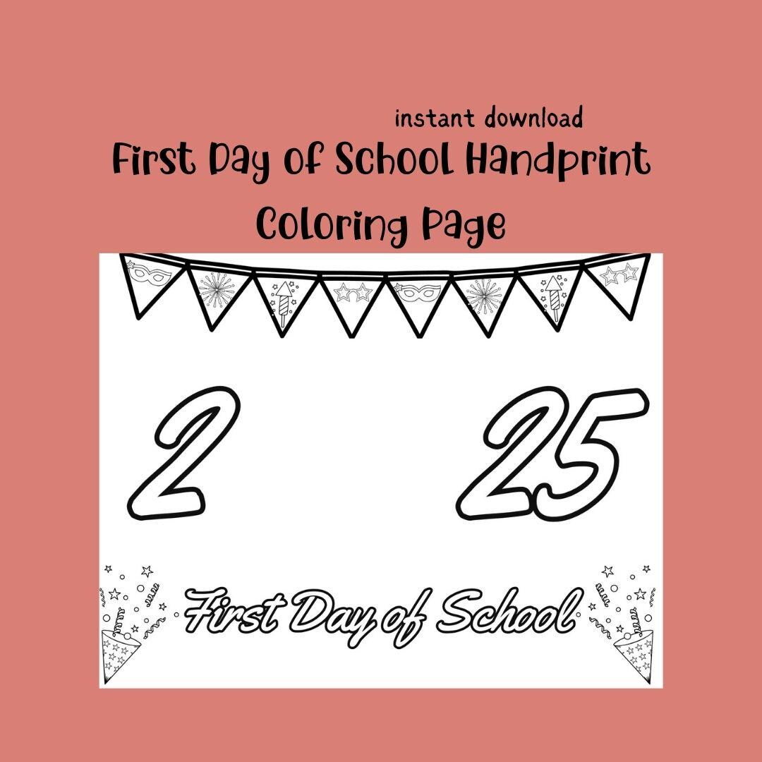 2025 First Day of School Coloring Page,first Day Coloring,first Day ...