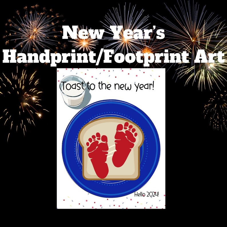 New Year Handprint Art, New Year's Footprint Craft, Toast to New Year ...