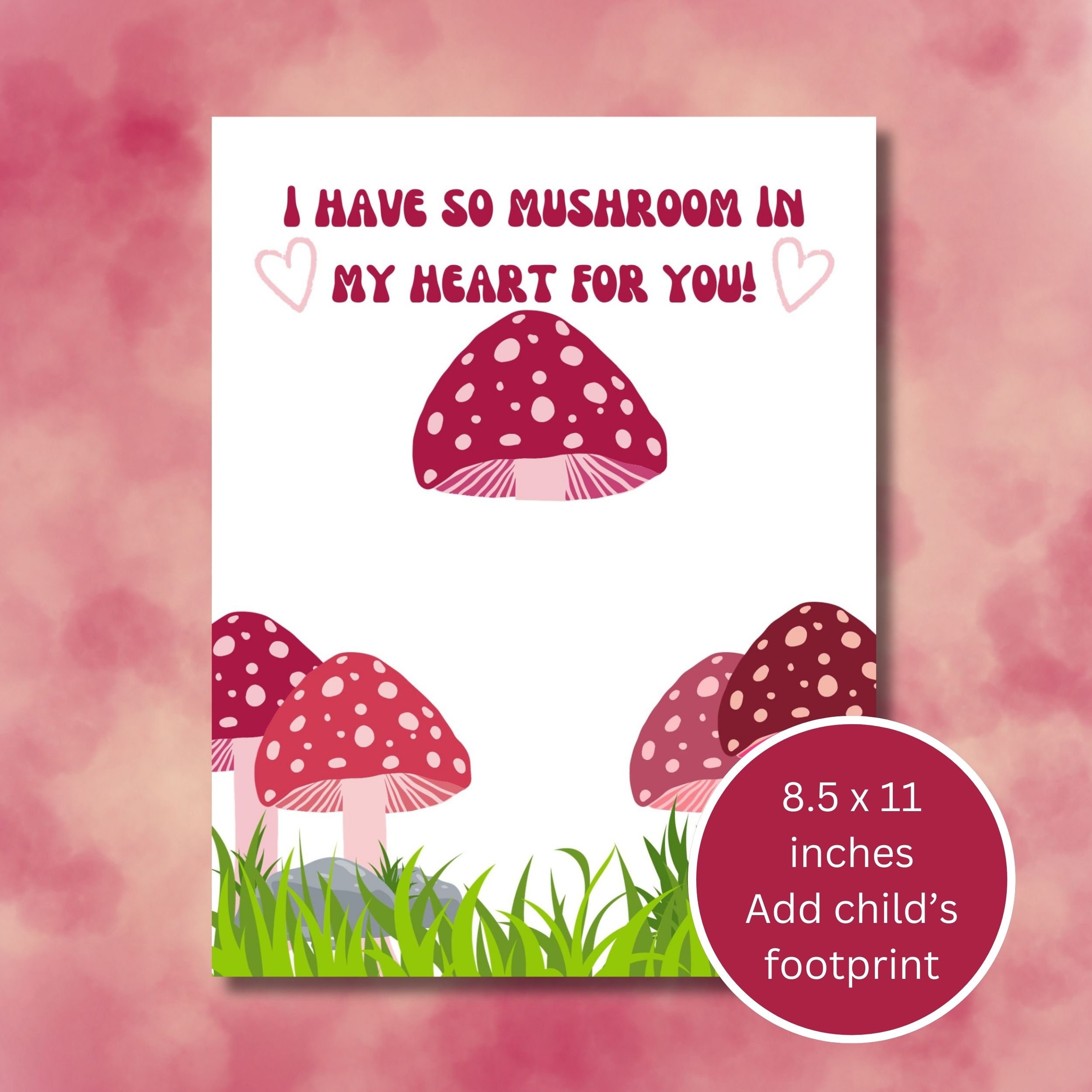 Printable Valentines Day Footprint, so Mushroom in My Heart, Mushroom ...