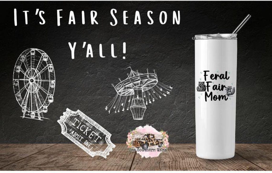 Feral Fair Mom PNG Fair Week PNG Show Png Show Mom Png County Fair Png ...