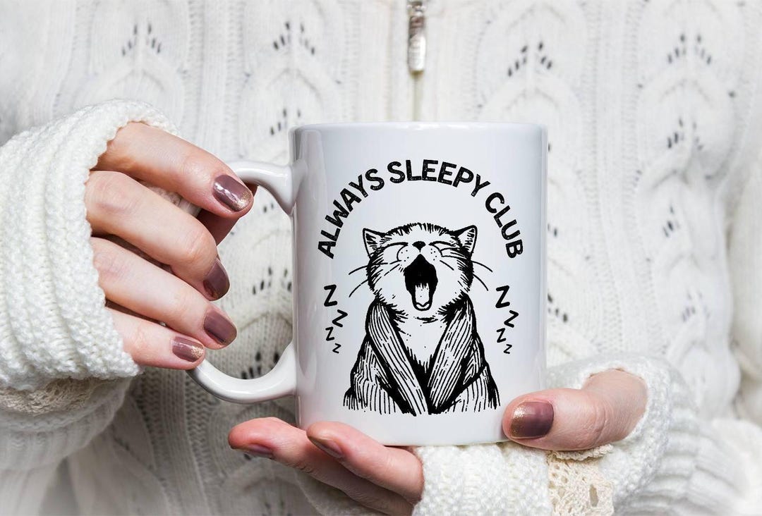 Always Sleepy Club Ceramic Mug - Cute Cat Coffee Cup - Always Tired ...
