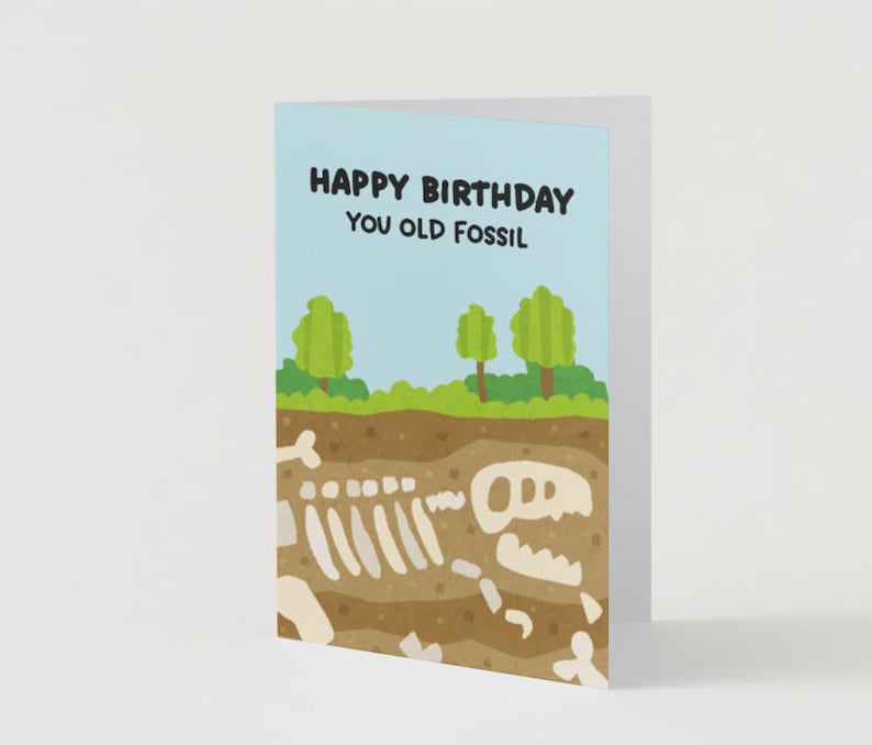 Printable Old Fossil Birthday Card - Funny Dinosaur Bones Card - Gift ...