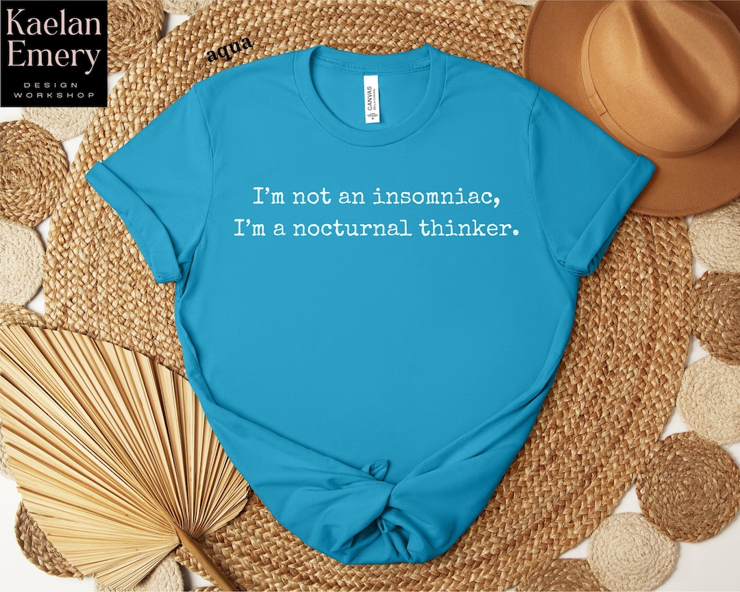 Insomnia Shirt, Witty Night Owl Shirt, Tired Mom Shirt, Sleep Deprived ...