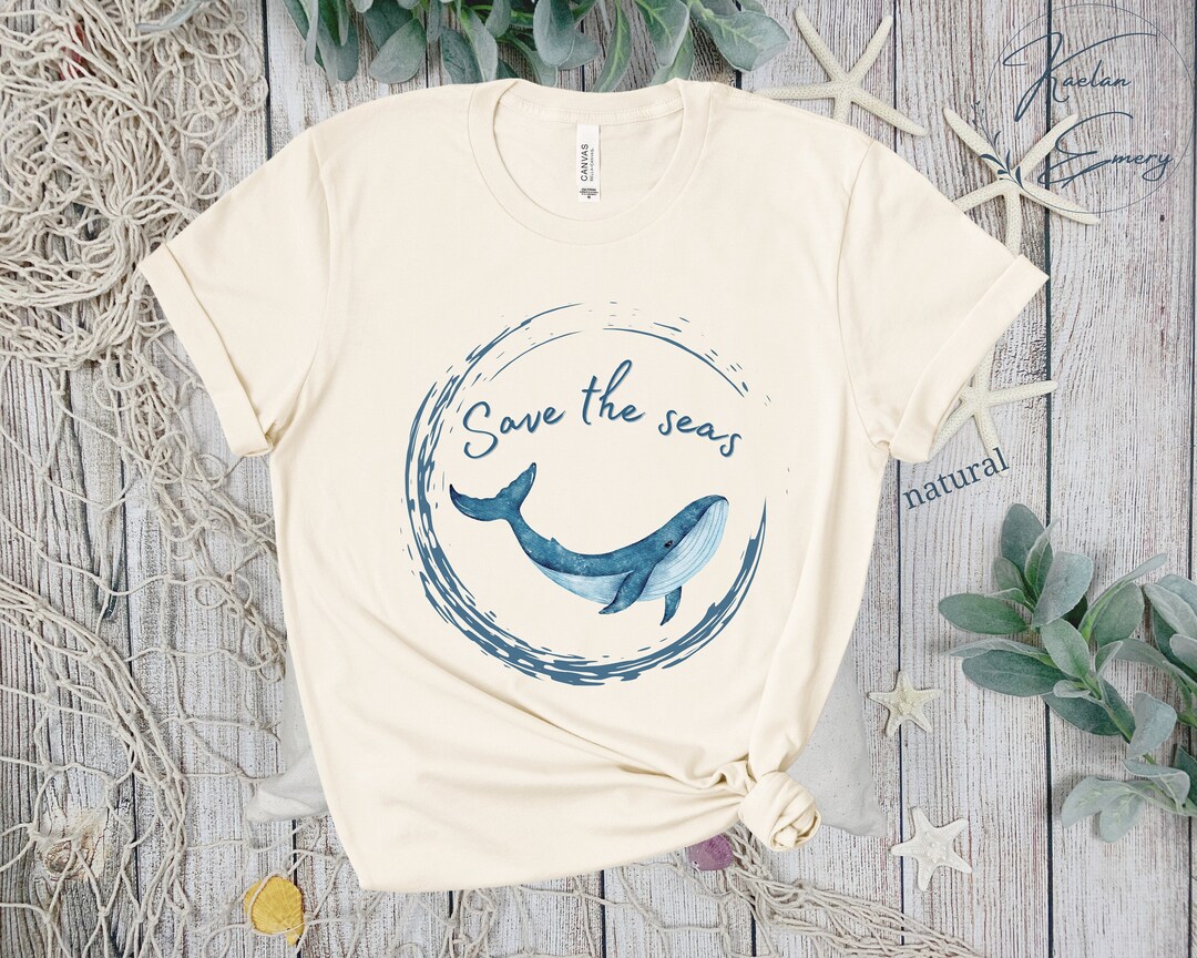Save the Seas Whale Shirt, Earth Day Tee, Whale Lover Gift, Marine ...