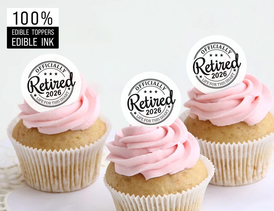 Custom Officially Retirement Edible Cupcake Toppers, Officially Retired ...