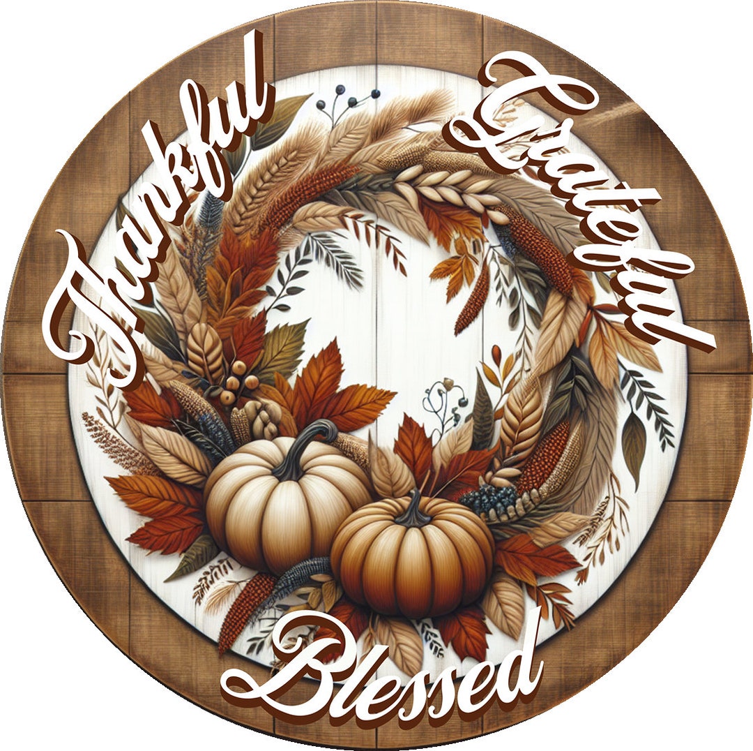 Fall Wreath Sign, Thankful Wreath Sign, Grateful Wreath Sign, Autumn ...