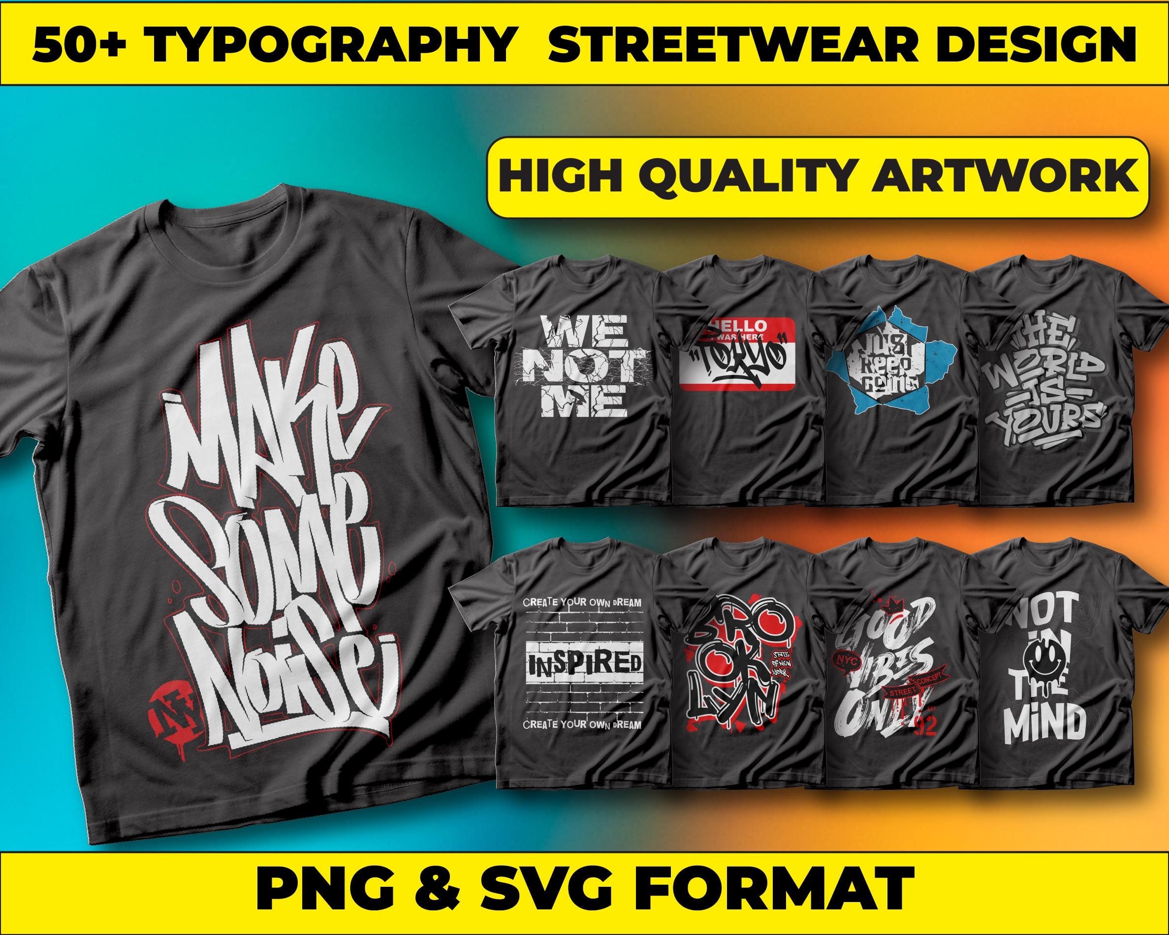 50+ Typography Streetwear T-shirt Designs: PNG SVG Bundle - Etsy