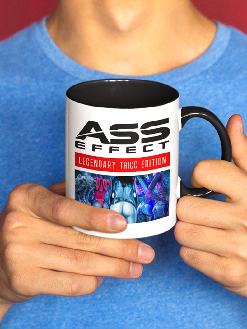 Mass Effect Ass Effect, Legendary Thicc Edition White Mug 11oz - Etsy