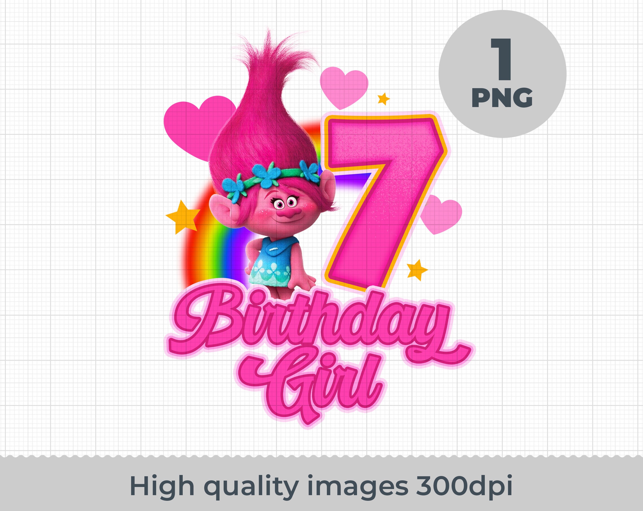 Poppy Troll Birthday Girl Png 7th Birthday Girl Iron on Transfer ...