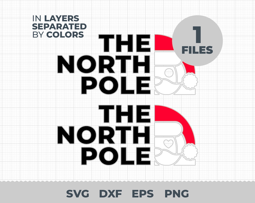 The North Pole Santa SVG, Christmas Svg, North Pole Svg, Santa Svg ...