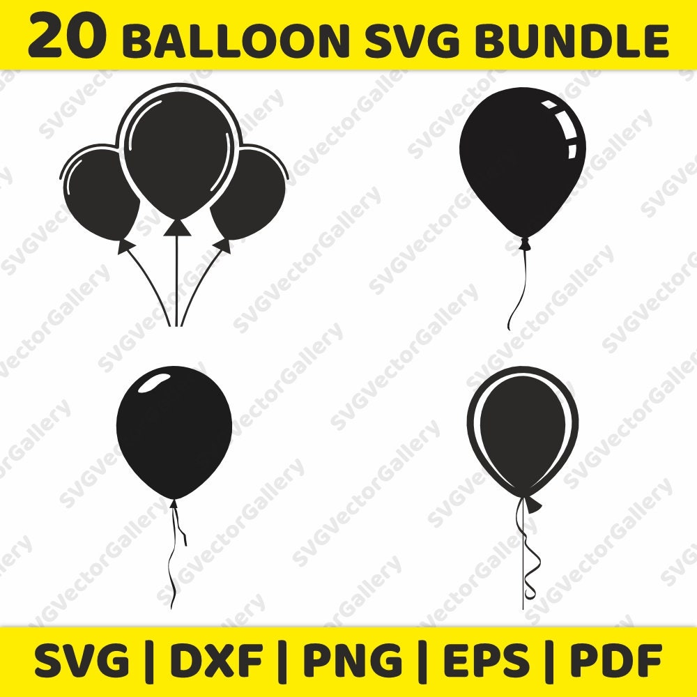 20 Balloon SVG Bundle, Clipart, Image, Silhouette, Vector, Svg, Dxf ...
