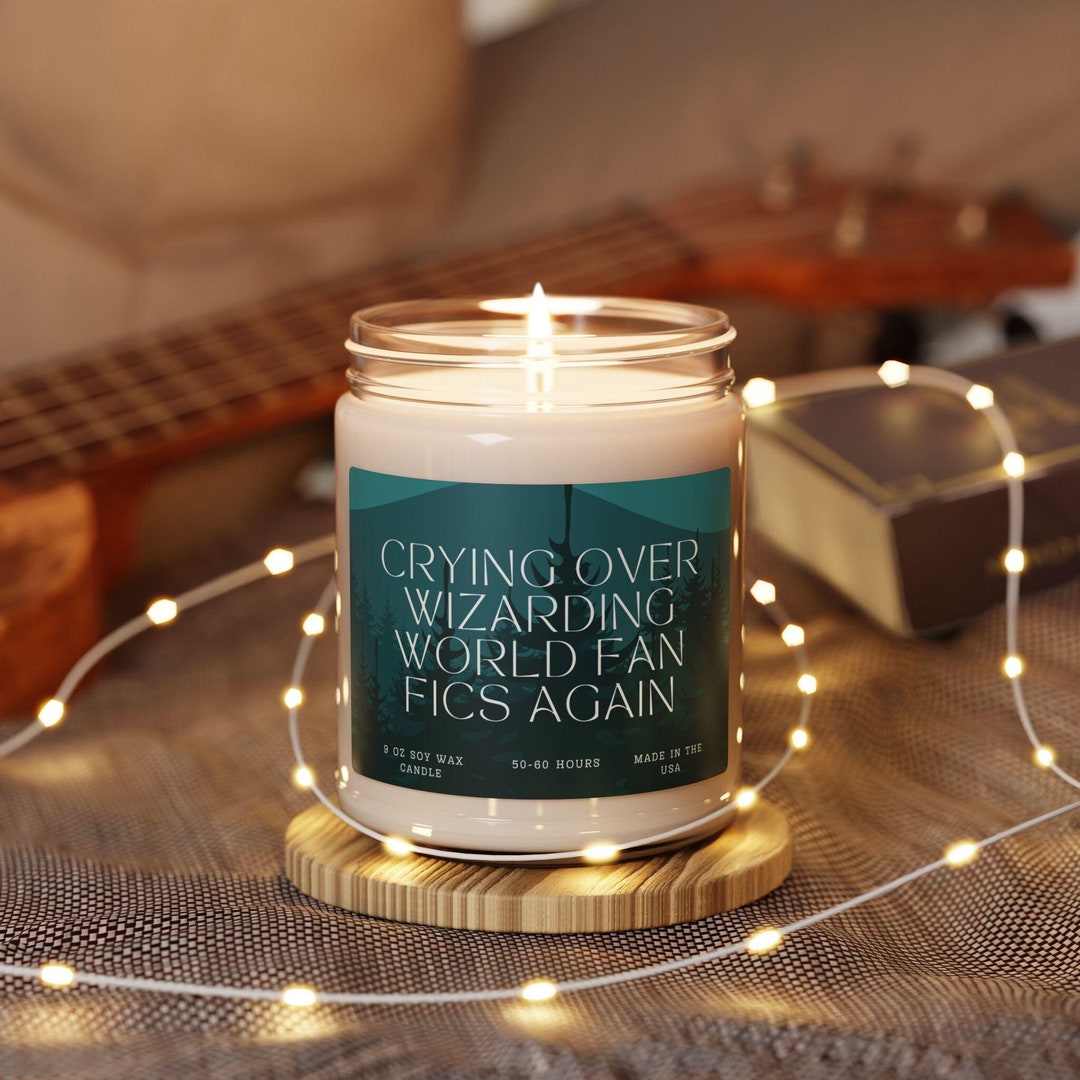 Crying Over Wizarding World Fan Fics Again - 9oz Candle for Emotional ...