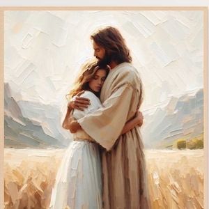 Healing Embrace, Jesus Hugging Girl, Jesus and Woman Art, Christian ...