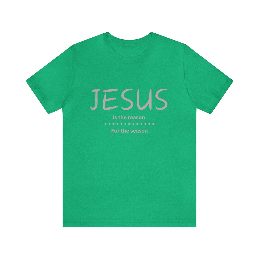 KP Designs: Jesus is the Reason for the Season Short Sleeve Tee - Etsy