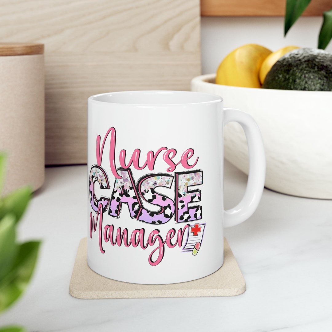 Nurse Case Manager Mug, Nurse Mug, RN Mug, Nurse Gift, RN Gift, Ceramic ...
