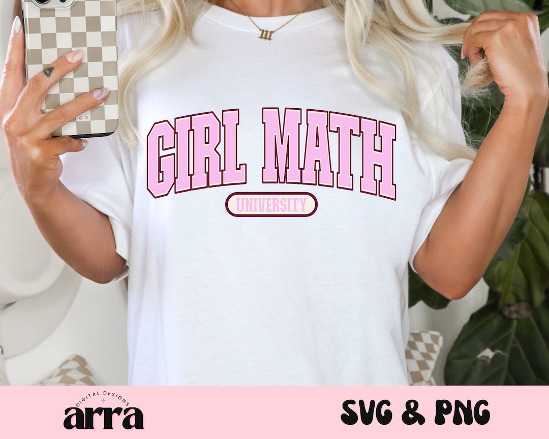 Girl Math SVG Funny SVG Girly SVG Girl Math Png Trendy Png Girl Math ...
