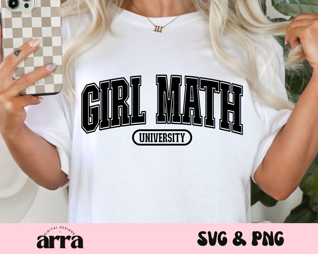 Girl Math University SVG Girly SVG Girl Math Png Trendy Png Girl Math ...