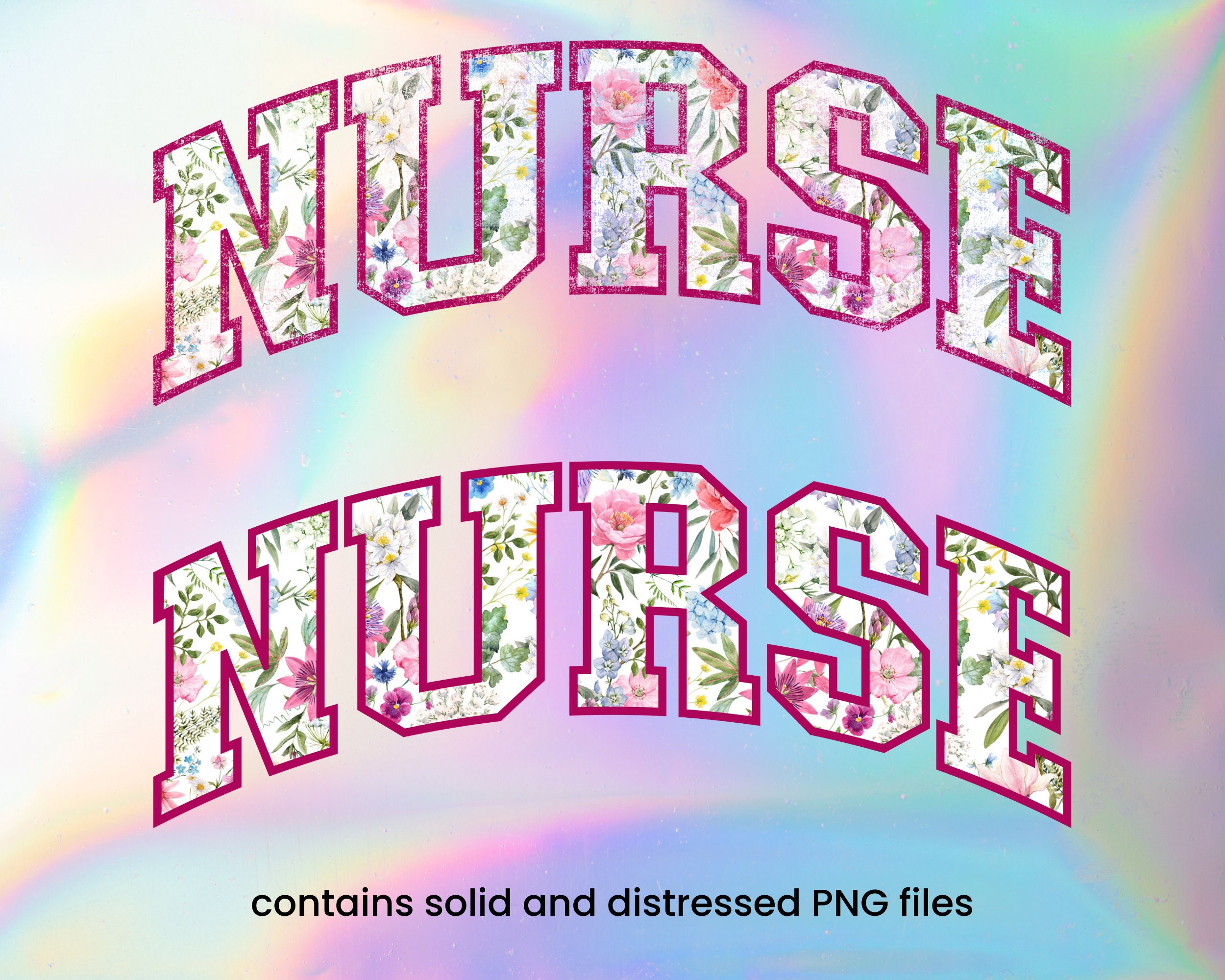 Nurse PNG Varsity PNG Floral Nurse Png College Font Png Nurse Life ...