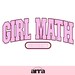 Girl Math SVG Funny SVG Girly SVG Girl Math Png Trendy Png Girl Math ...