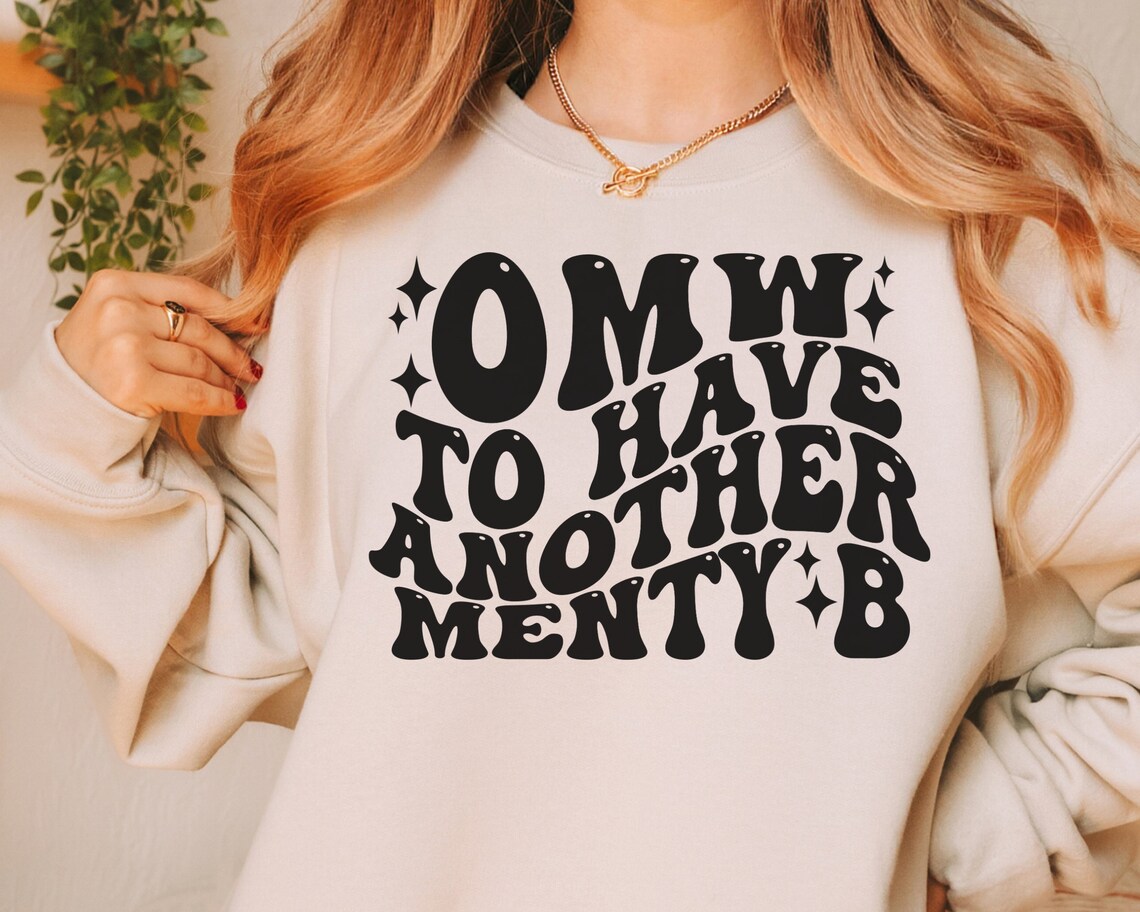 Mental Health SVG Menty B SVG Retro Wavy Trendy Png Cute Design for Shirts OMW to Have Another ...
