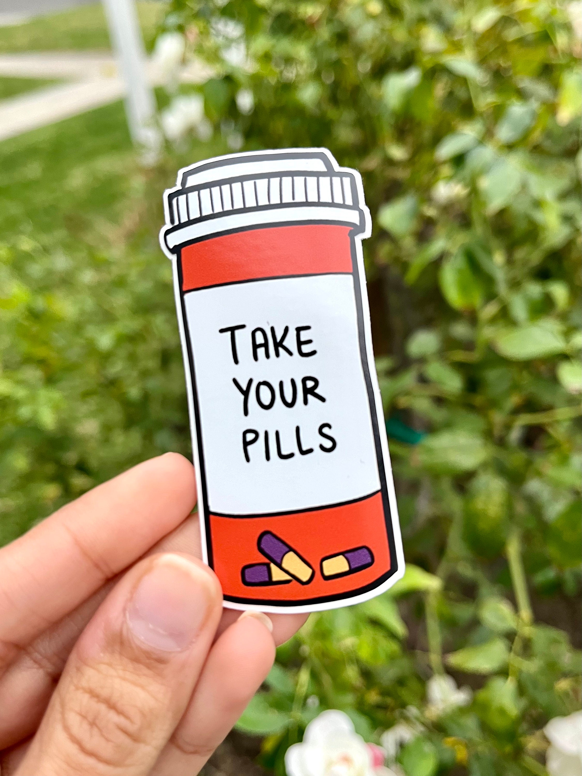 Take Your Pills Mental Health Reminder Sticker - Etsy