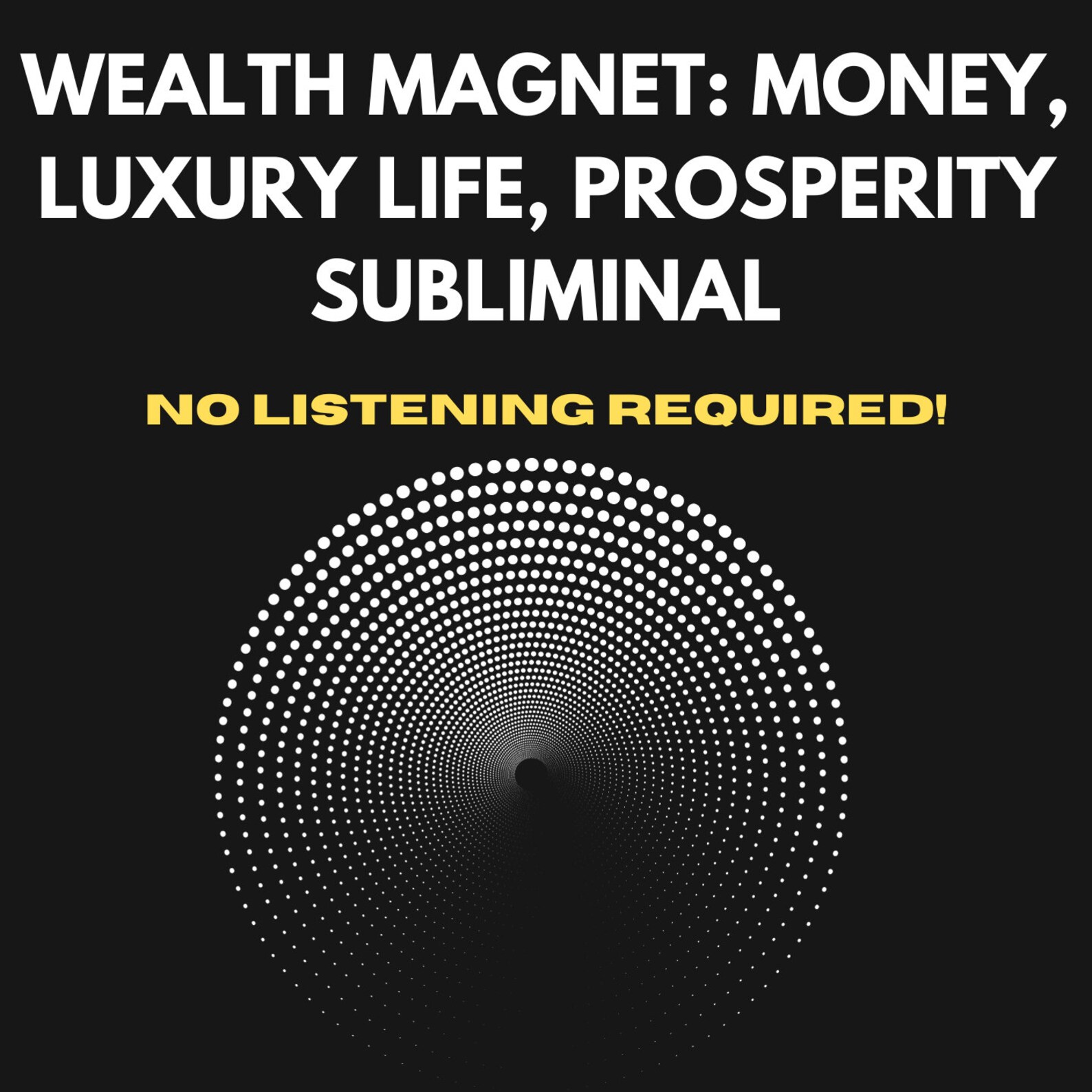 Wealth Magnet: Money, Luxury Life, Prosperity Subliminal. 1 Year of Constant PERMANENT ...