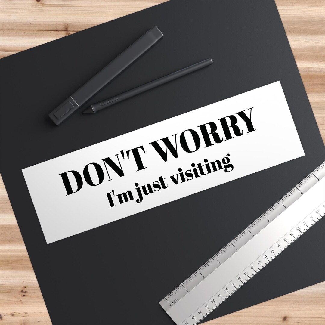 Funny Bumper Sticker, Car Bumper Stickers, Car Decal, Out of State ...