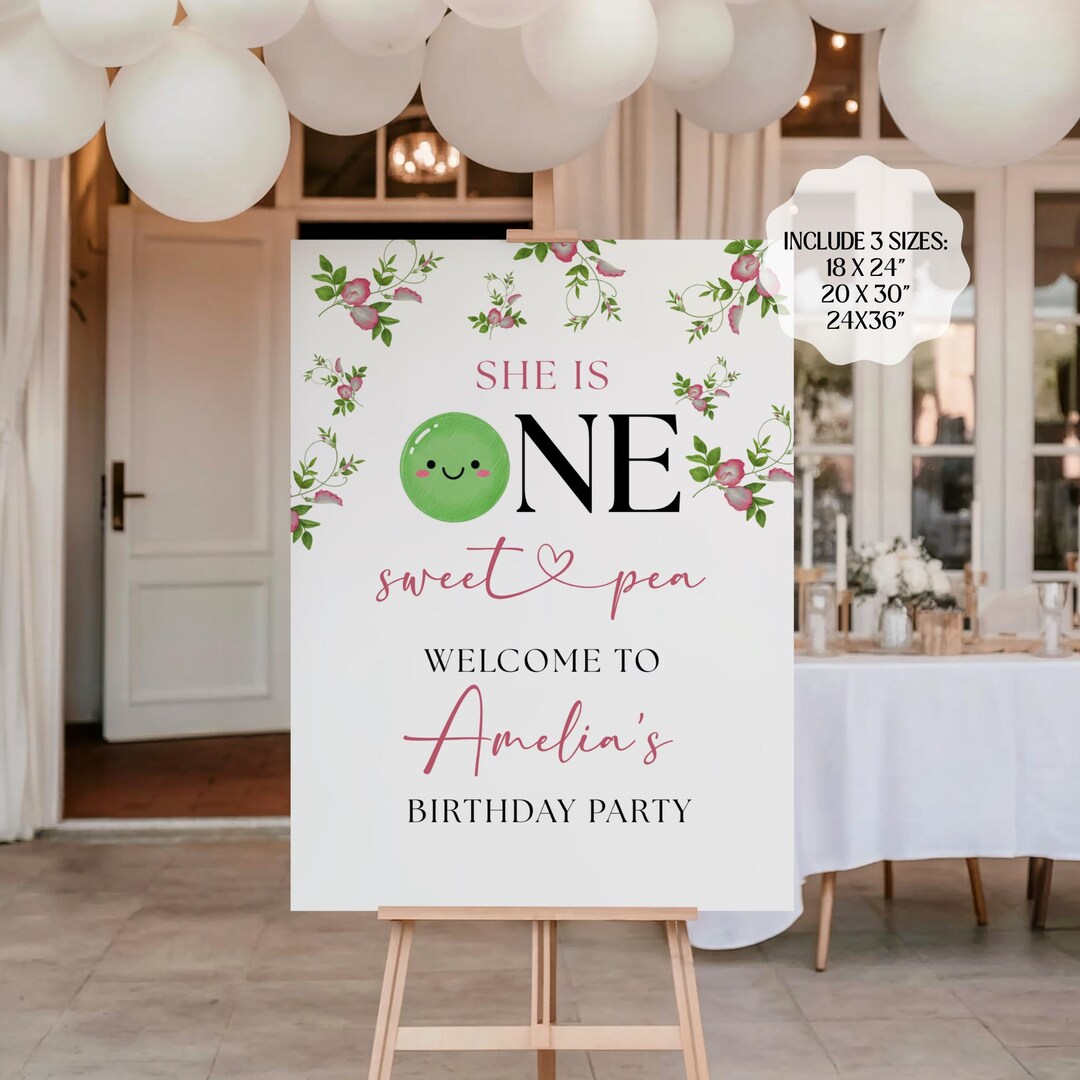 Pea Birthday Welcome Sign, One Sweet Pea Welcome Board, Girl 1st ...