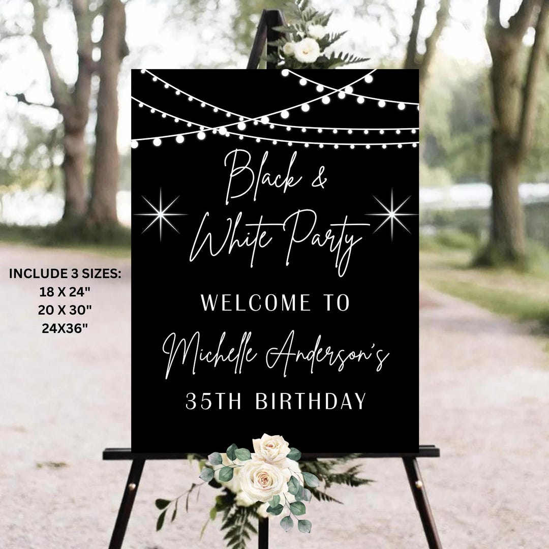Black and White Party Birthday Welcome Sign, Adult Birthday Dinner ...
