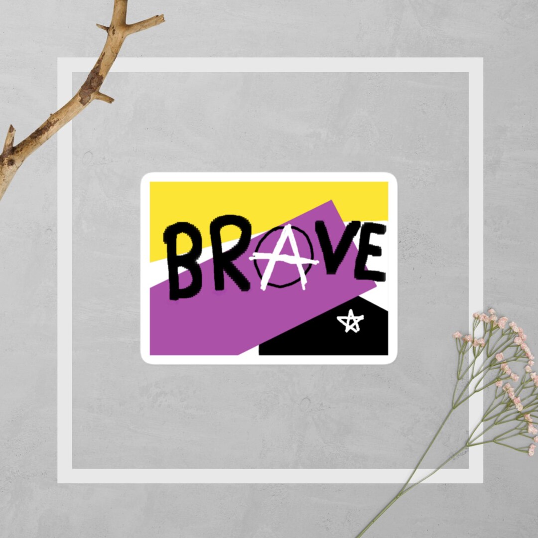 Brave Sticker - Deconstructed Enby Flag, Nonbinary Pride - Etsy
