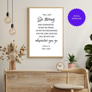 Joshua 1:9 Be Strong and Courageous Whatever You Go Wall Decor ...