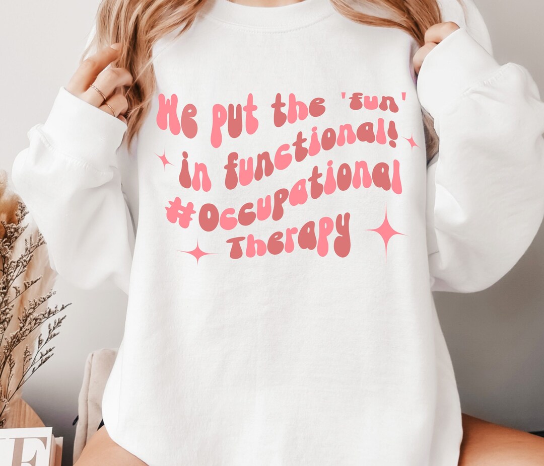 Therapist Sweatshirt Therapist Gift for Ot Therapy Gift Ot Crew Shirt ...